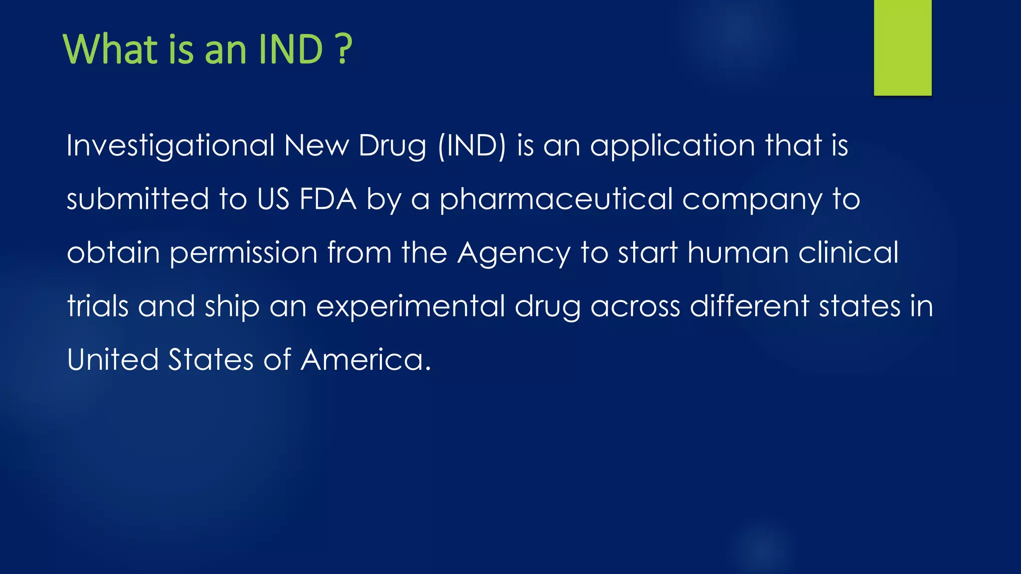 Overview of FDA requirements for IND | PPT