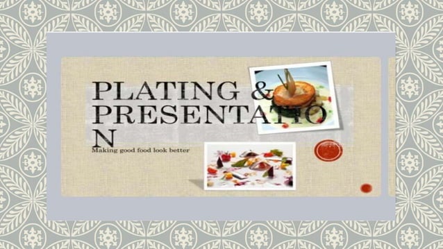 Presentation1-Plating-and-presentation-group-4-reporter-malong.pptx