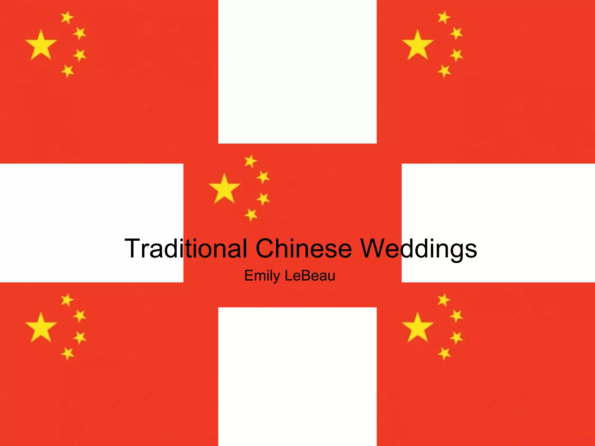 Emily: Traditional Chinese Weddings | PPT