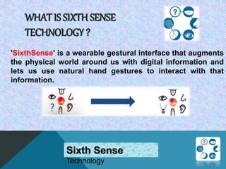 SIXTH SENSE-TECHNOLOGY | PPTX