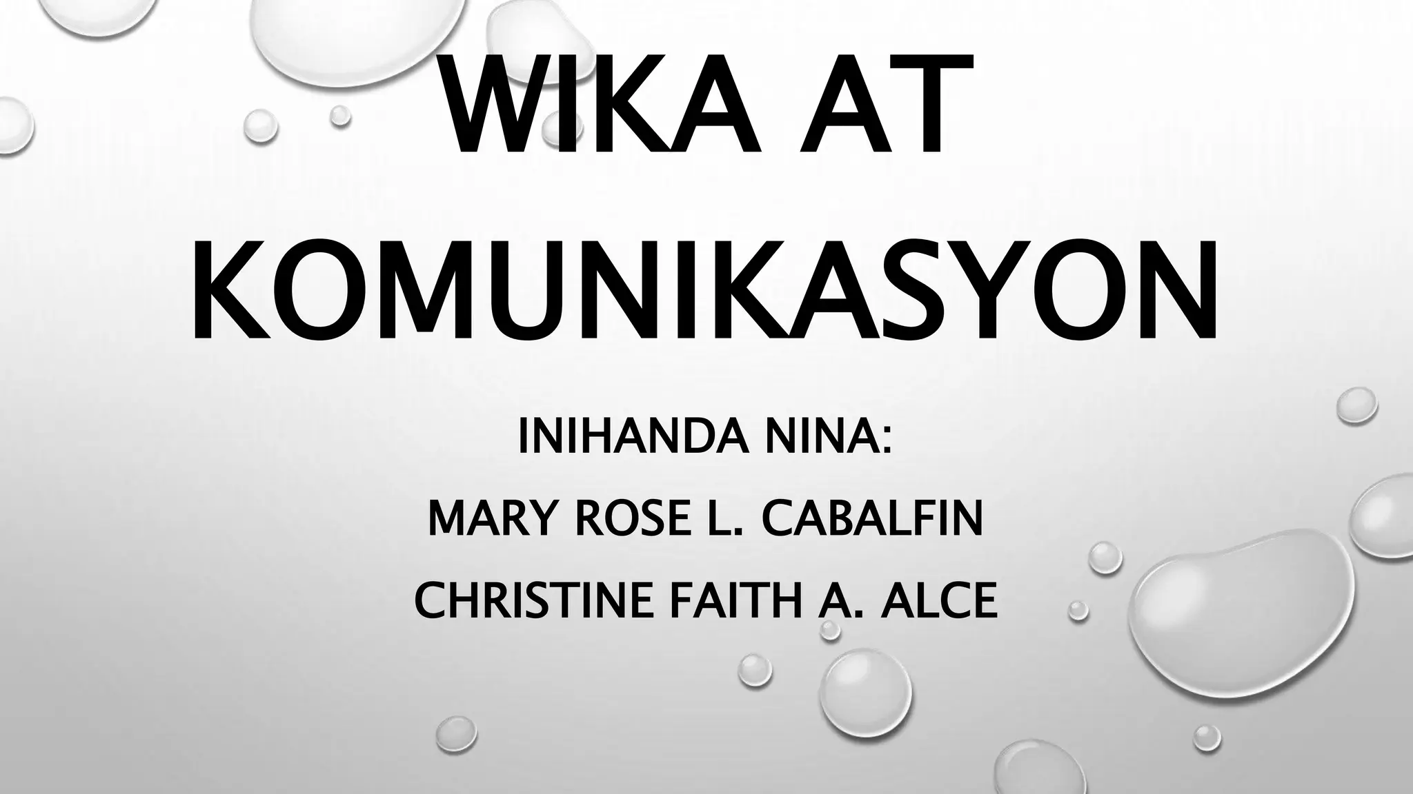 Presentation1-wika-at-komunikasyon.pptx