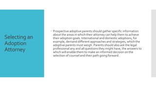 Selecting an Adoption Attorney | PPT