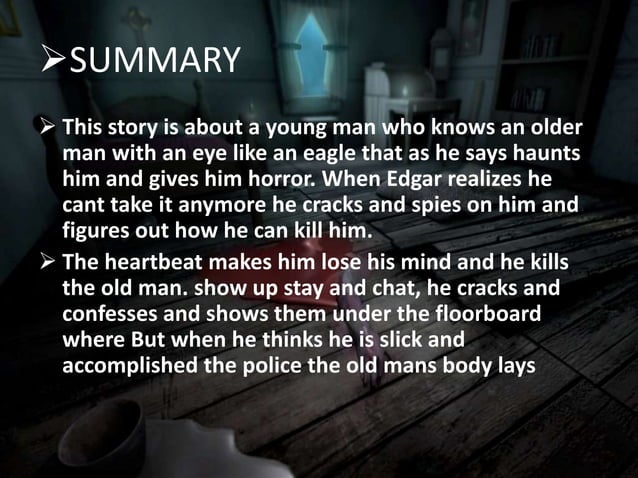 ' the tell tale heart' as a design of madness | PPT