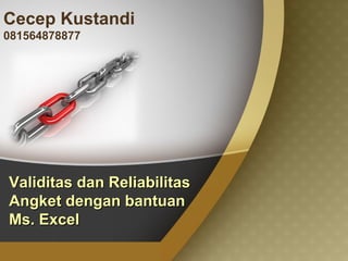 validitas & realibilitas angket dengan Ms.Excel | PPT