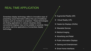 SCREENLESS DISPLAY TECHNOLOGY PPT PREPAIR BY PRATYUSH MALIK.pptx