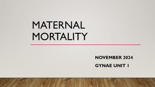 PowerPoint slides on maternal mortality. | PPTX