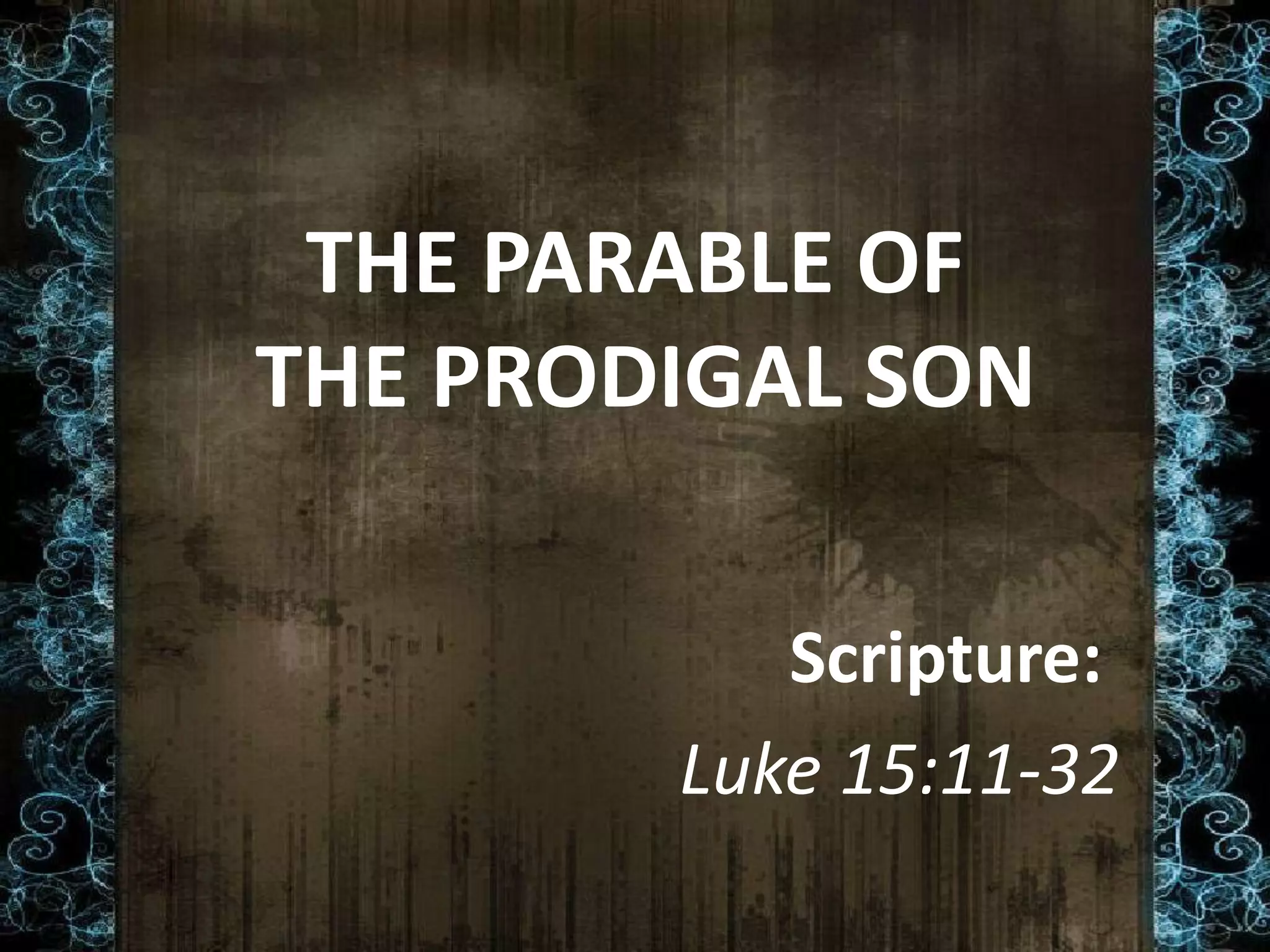 The Parable of Prodigal Son | PPTX
