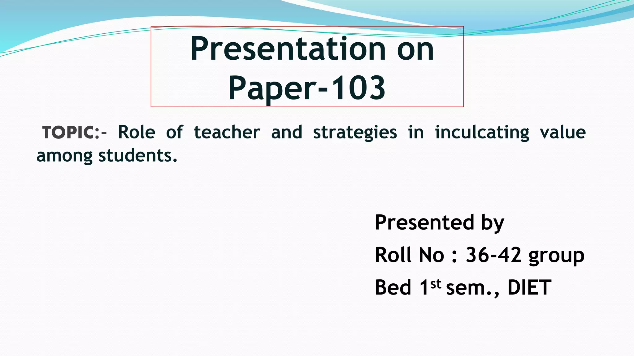 Inculcating Value in student | PPTX