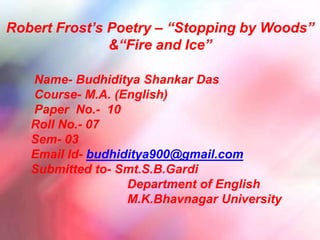 Robert Frost's Poetry- "Stopping by Woods" and "Fire and Ice" | PPTX