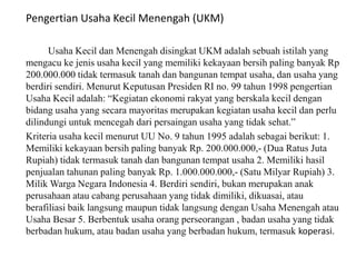 Presentation10 usaha kecil menengah (ukm) | PPT