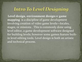 Level Designing and Mapping | PPT