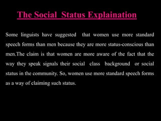 SOCIOLINGUISTIC - EXPLAINATION OF WOMEN’S LINGUISTIC BEHAVIOUR | PPTX
