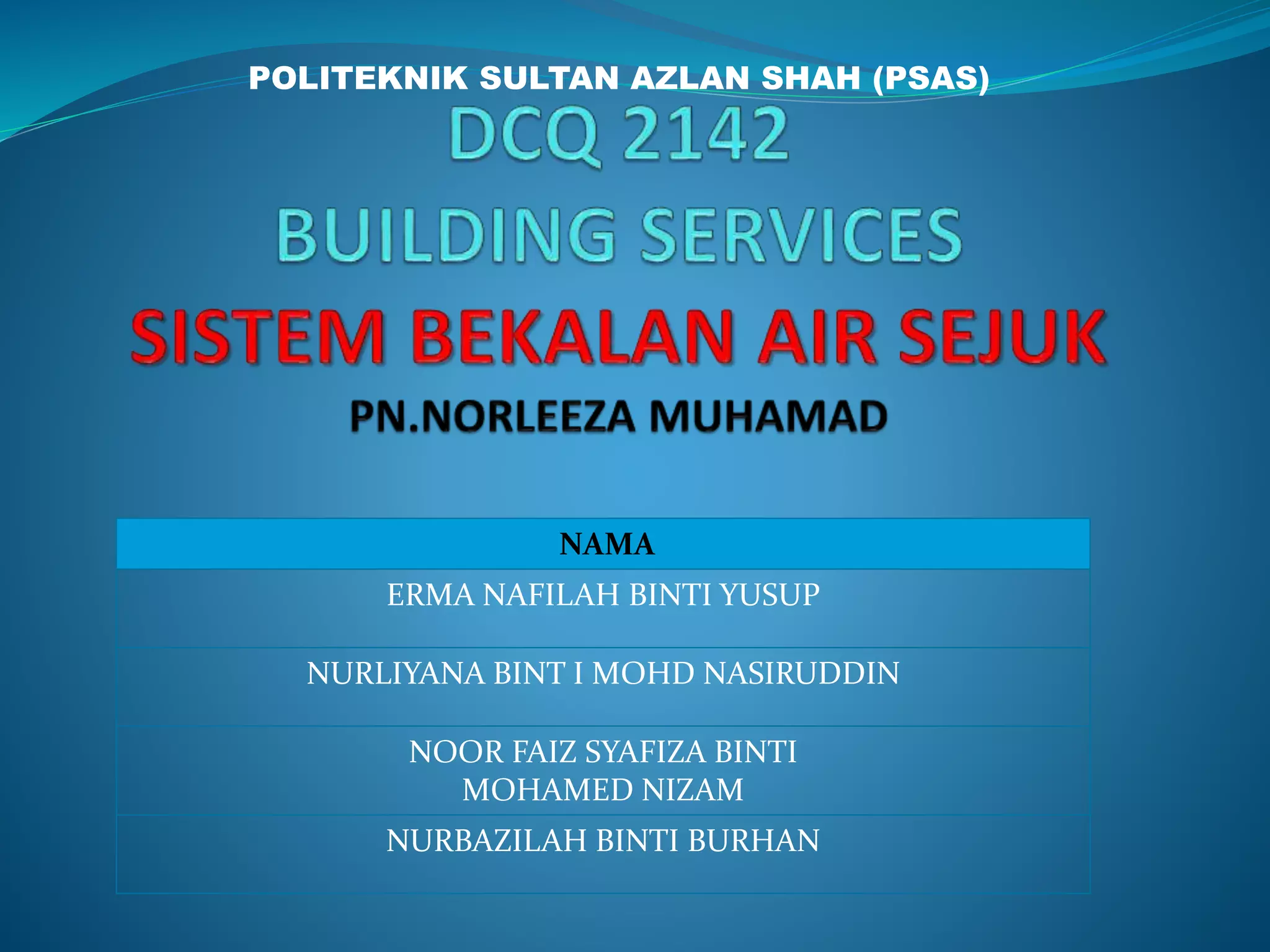 SISTEM BEKALAN AIR SEJUK | PPTX