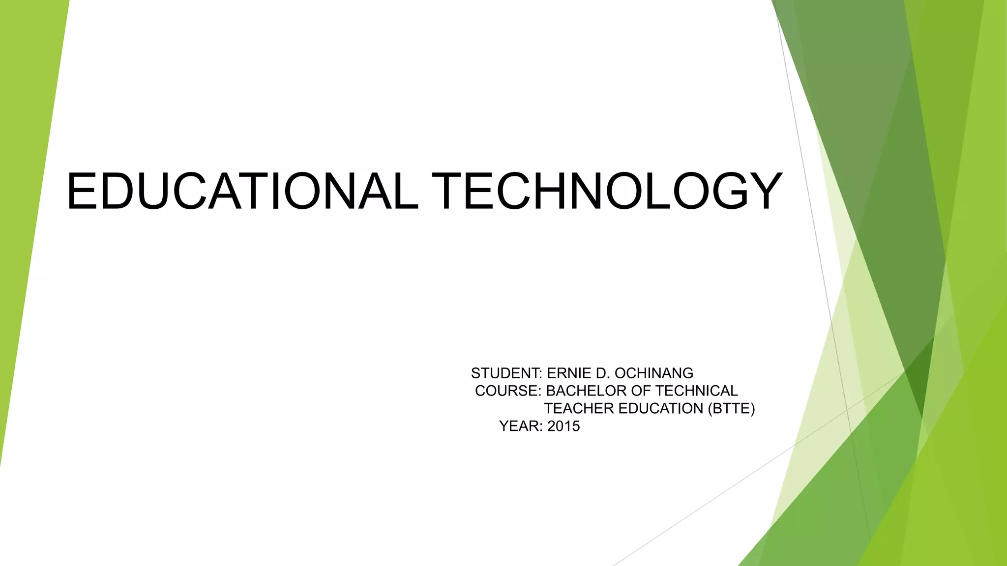 EDUCATIONAL TECHNOLOGY | PPTX