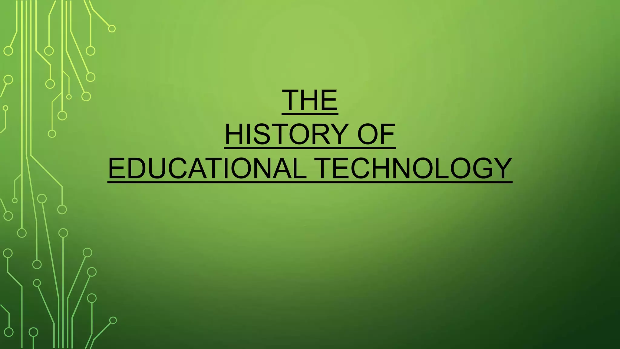 EDUCATIONAL TECHNOLOGY | PPTX