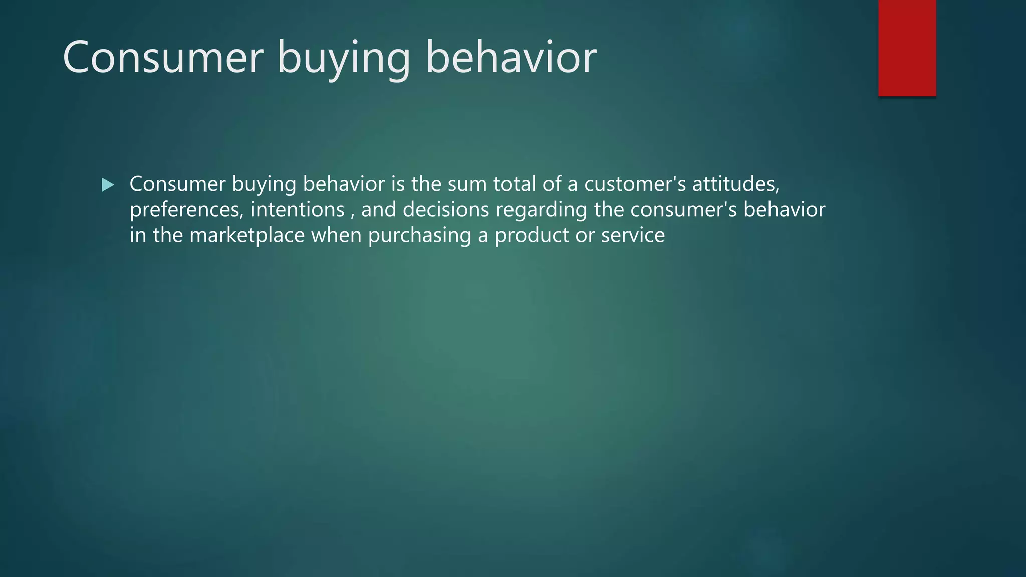 Consumer Buying behavior | PPTX