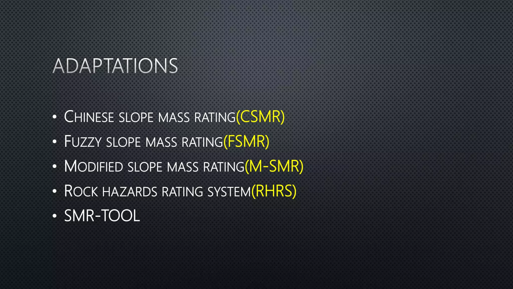 adaptiations and validations of slope mass rating | PPT