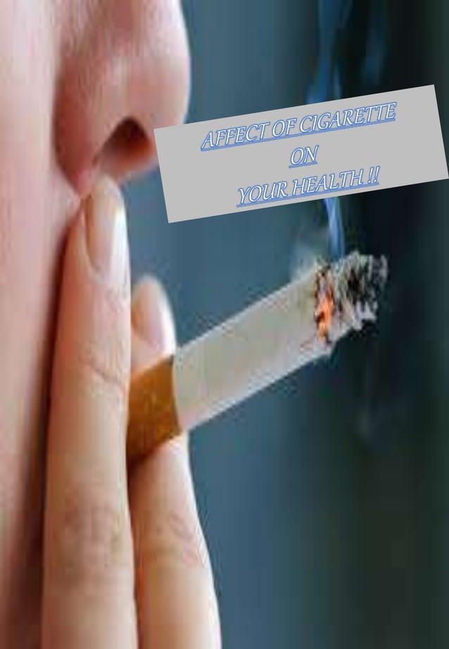 HOW CIGERRATE AFFECT YOUR HEALTH | PPTX