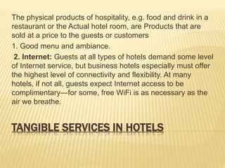 Tangible servicrs in hotel sector | PPTX