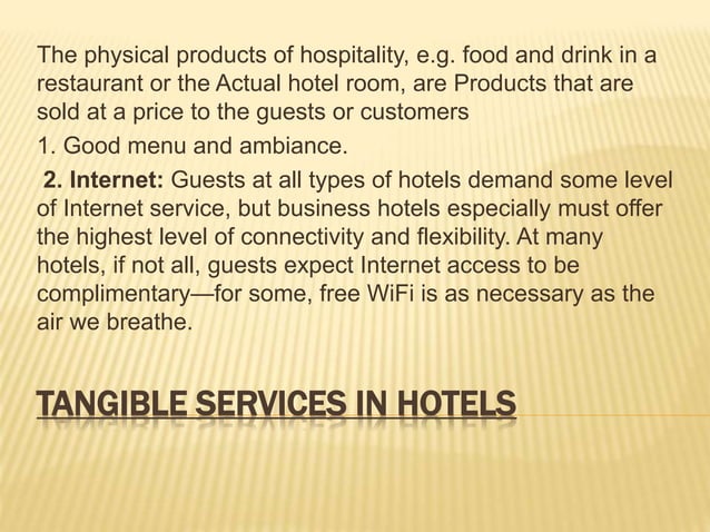 Tangible servicrs in hotel sector | PPTX | Hotels and Motels | Travel Type