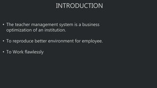 Teacher management system | PPTX
