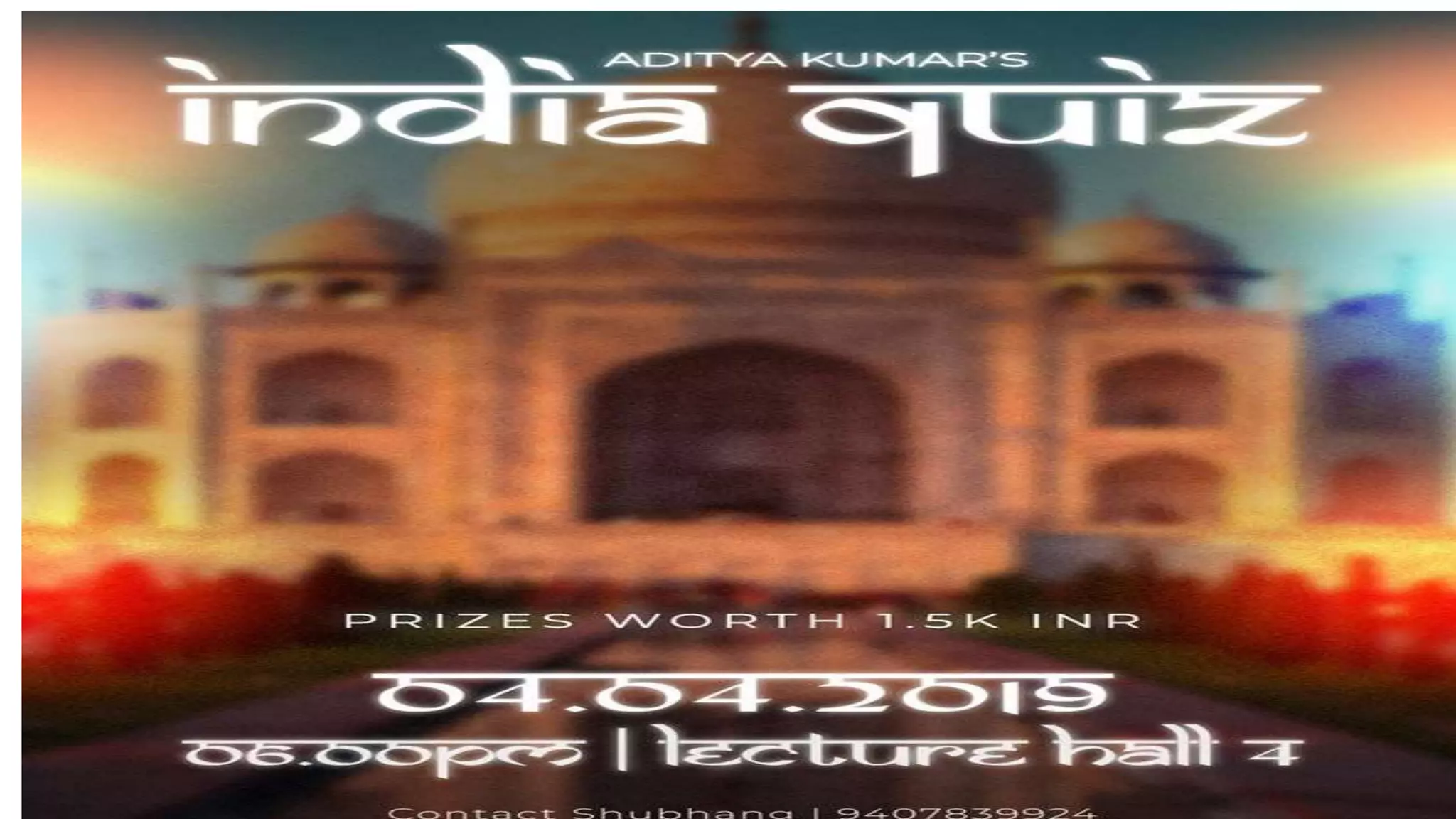 IIT GUWAHATI-INDIA QUIZ PRELIMS | PPT