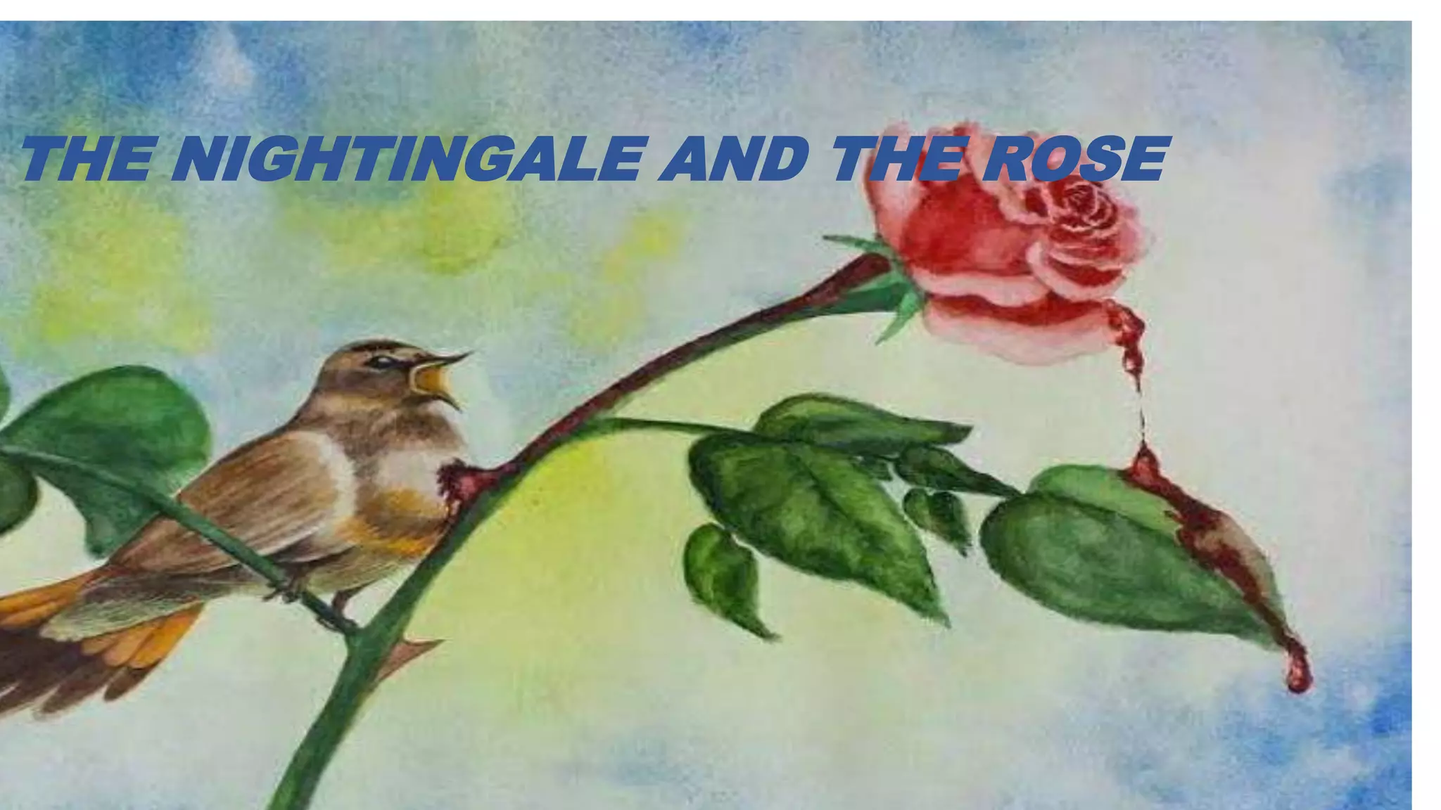 the nightingale and the rose | PPTX