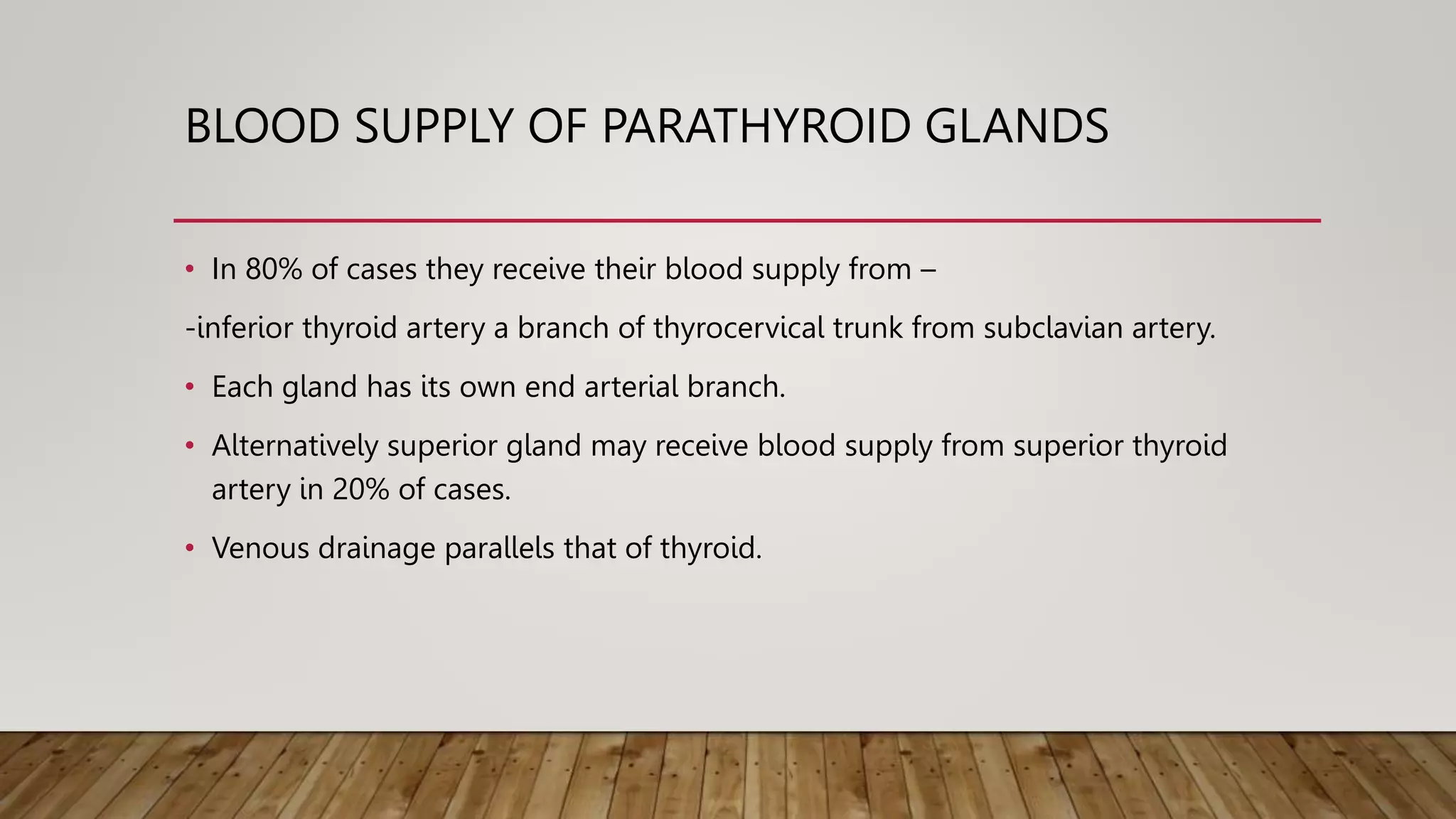 Anatomy of parathyroid gland | PPTX