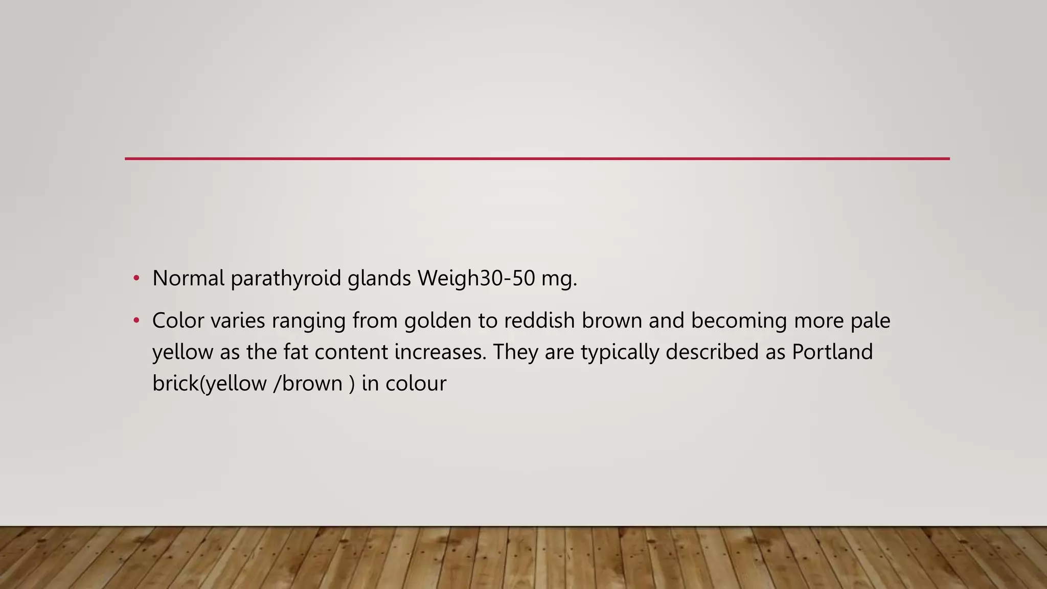 Anatomy of parathyroid gland | PPTX