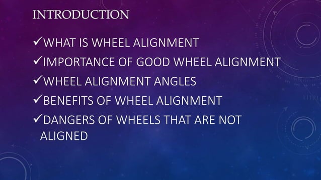 Wheel alignment | PPTX | Auto Safety | Automotive