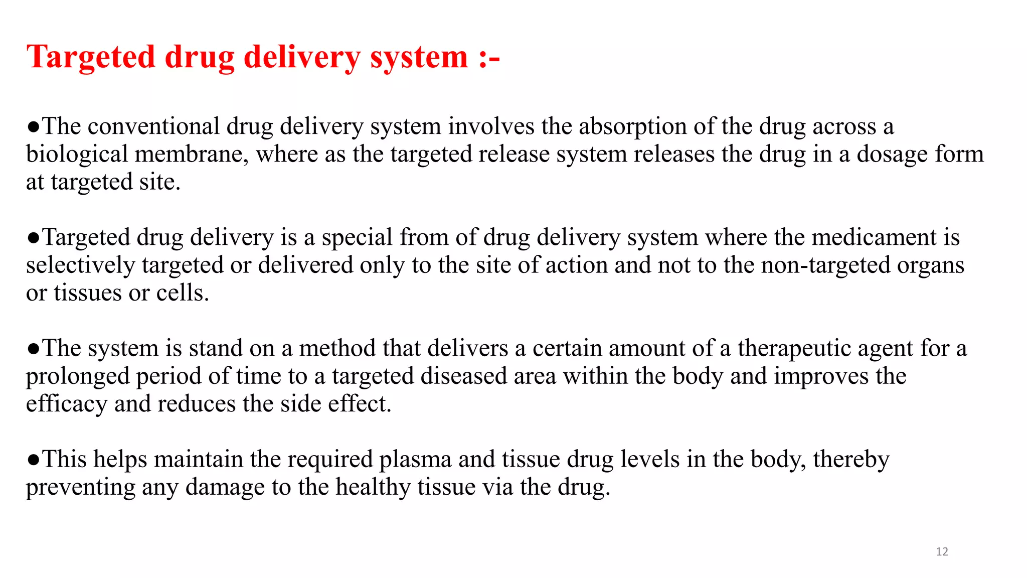 Modified release drug products, Targeted Drug Delivery Systems and ...