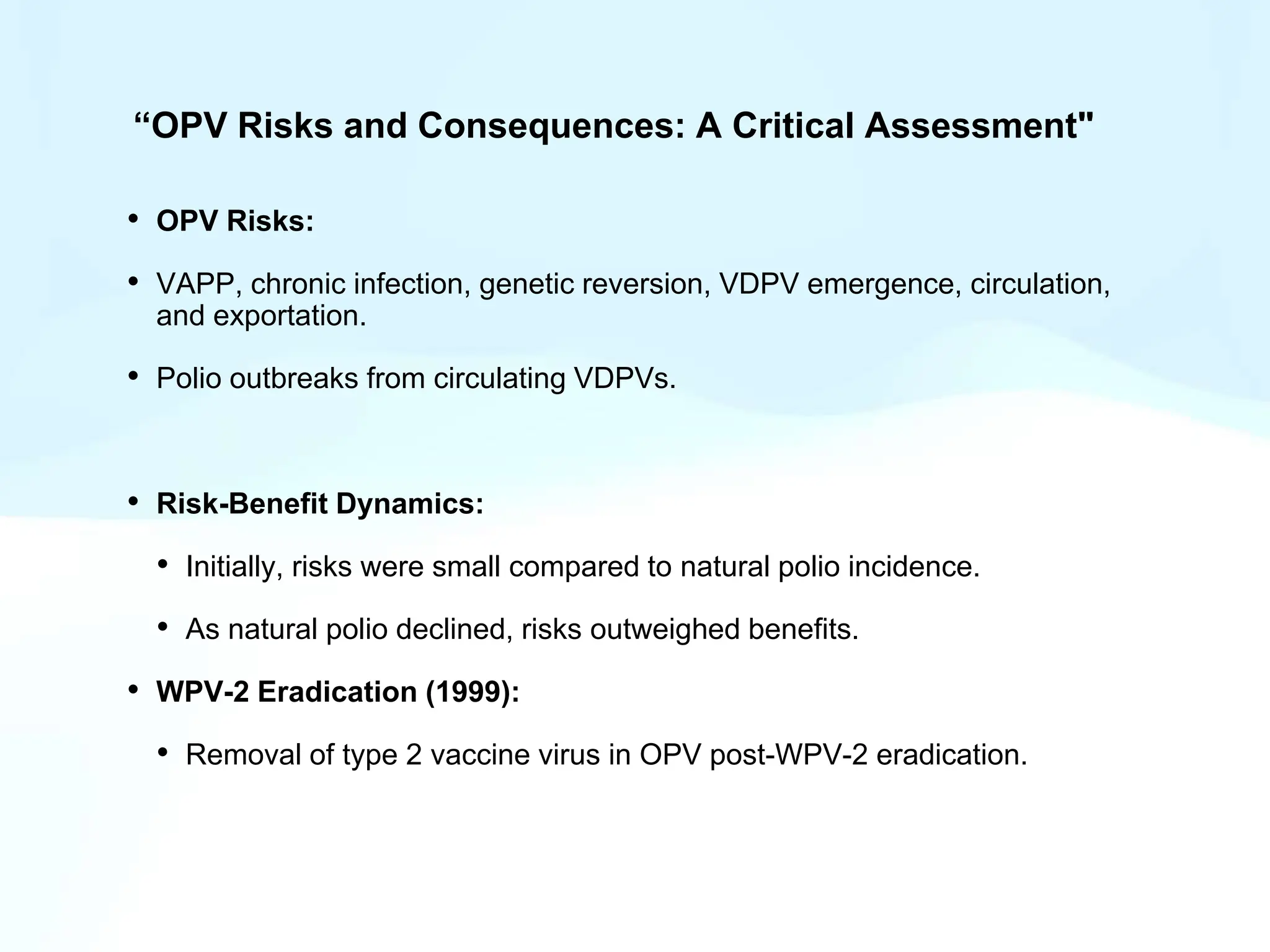 Oral polio vaccine risks and eradication | PPTX