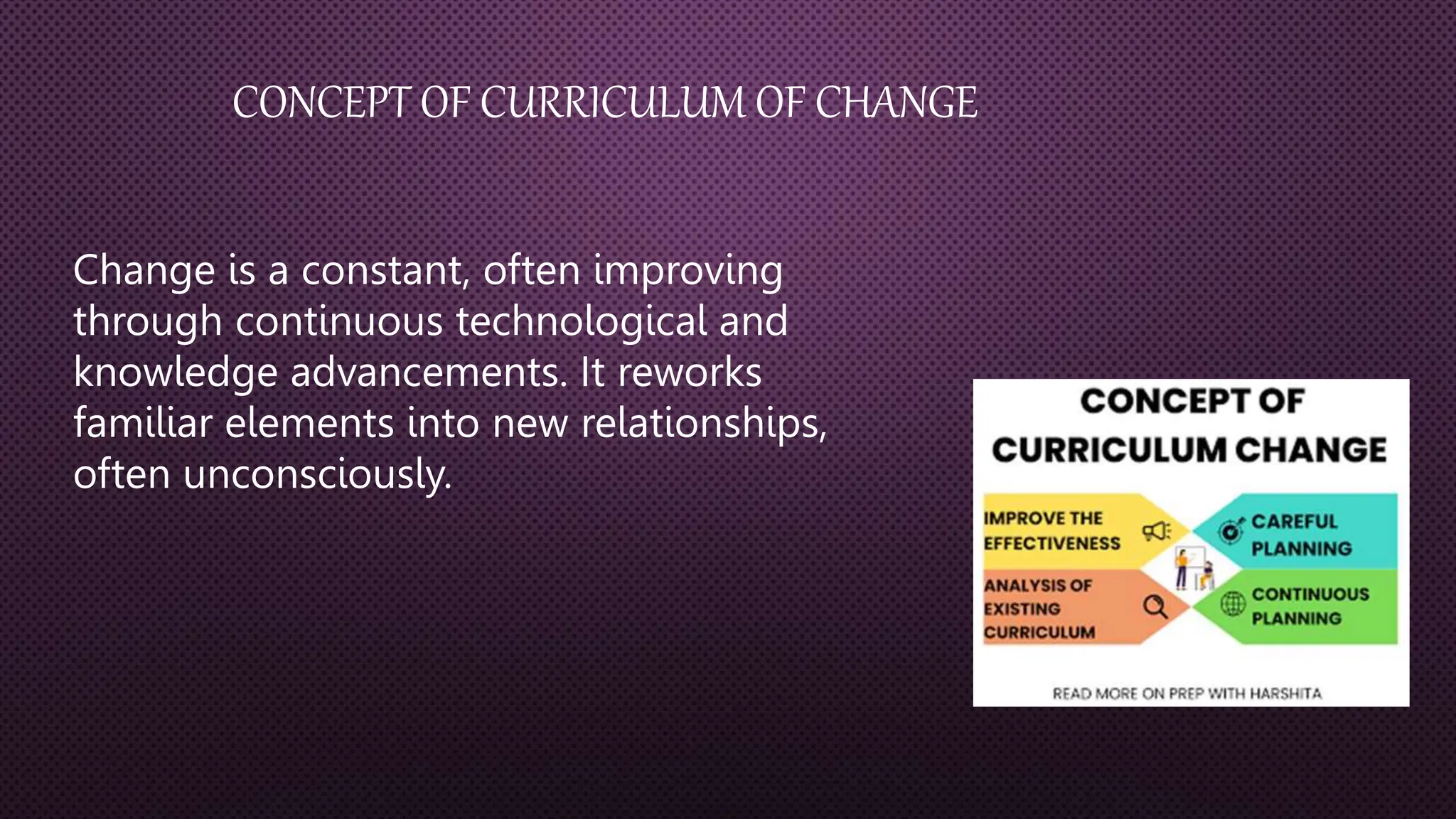 curriculum change and curriculum evaluation | PPTX