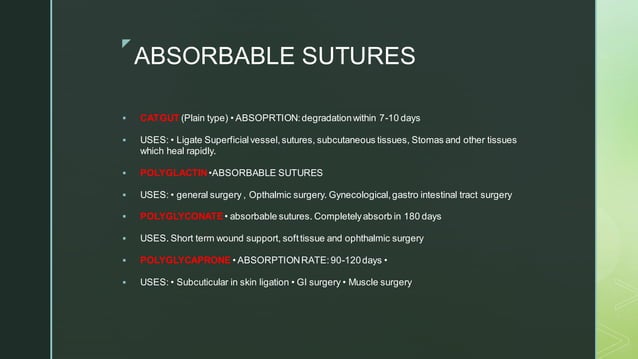 Sutures, types, and their user in different conditions | PPT