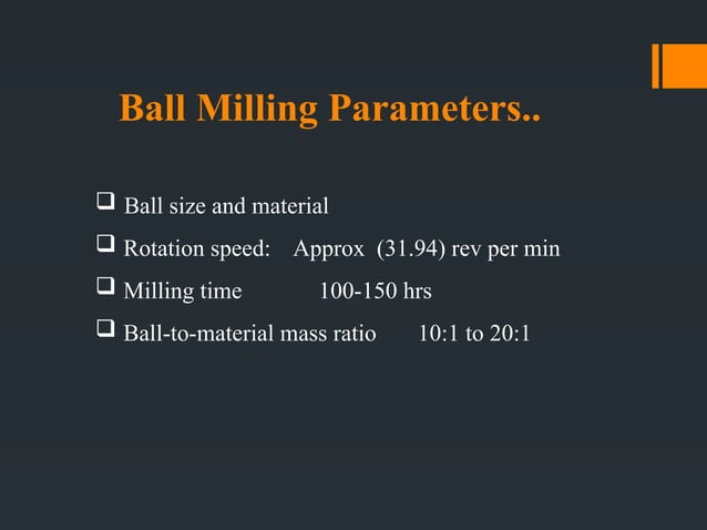Ball milling method for nanomaterials synthesis | PPTX | Chemistry ...
