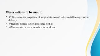 Post cesarean surgical site wound infection | PPTX
