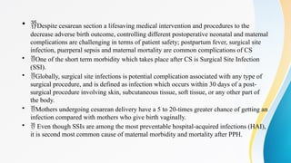 Post cesarean surgical site wound infection | PPTX