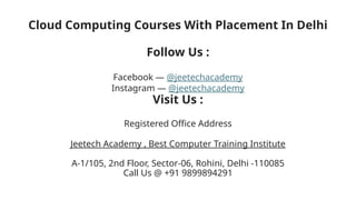 Cloud Computing Courses With Placement In Delhi | PPT