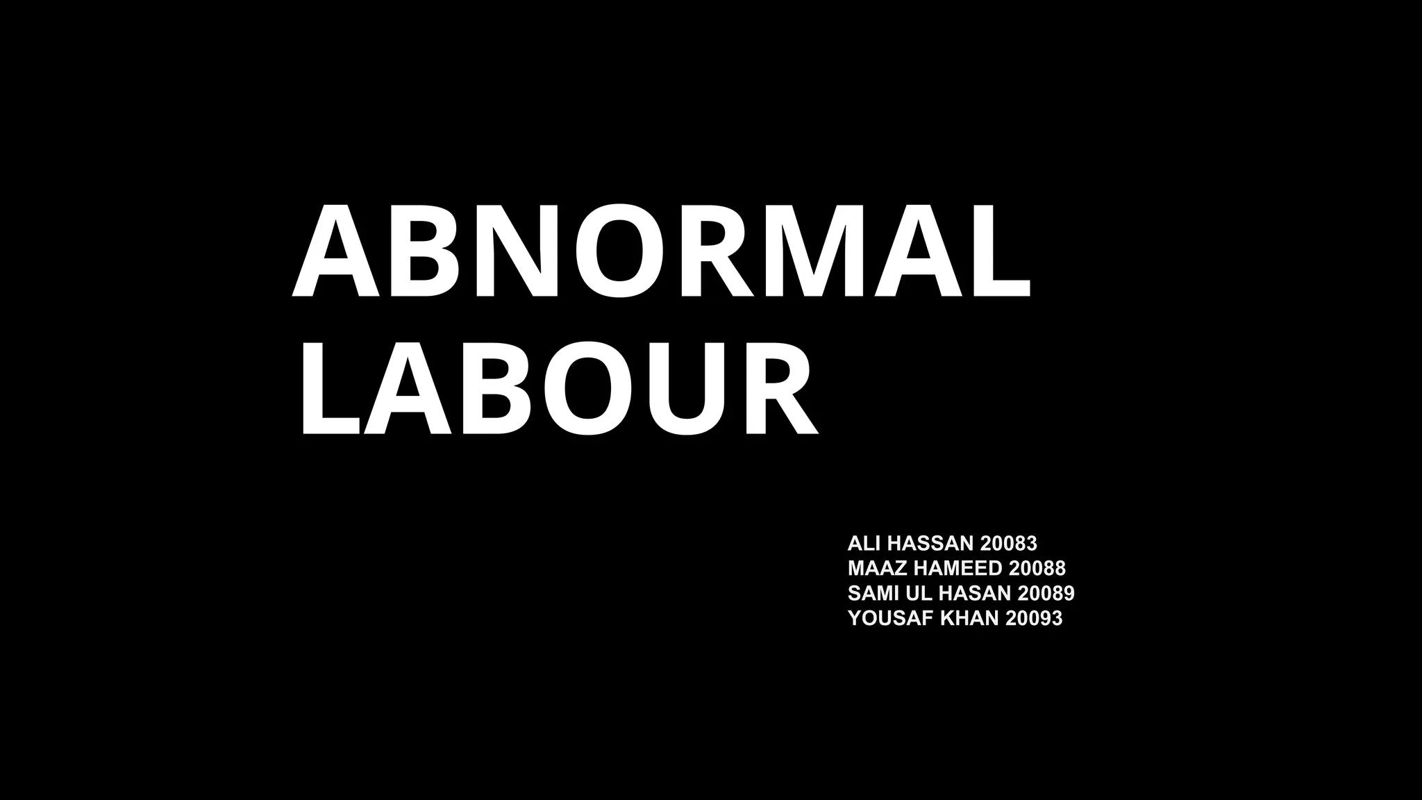 Mechanism of labour plus abnormalities in labour | PPT