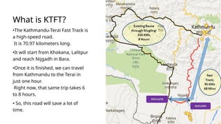 ksthmandu terai fast track fast track presentaion | PPTX
