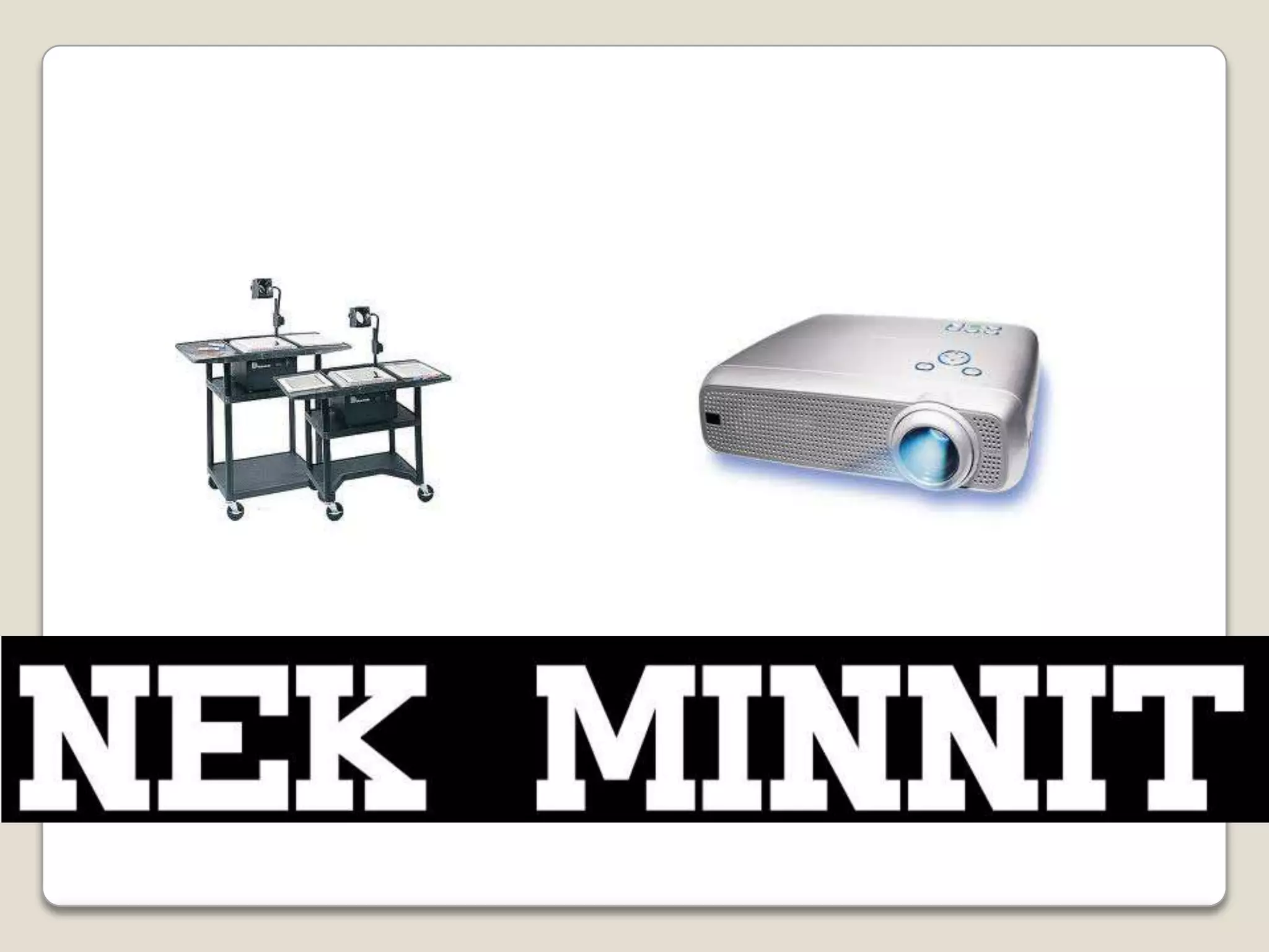 Teaching technology..nek minnit | PPTX