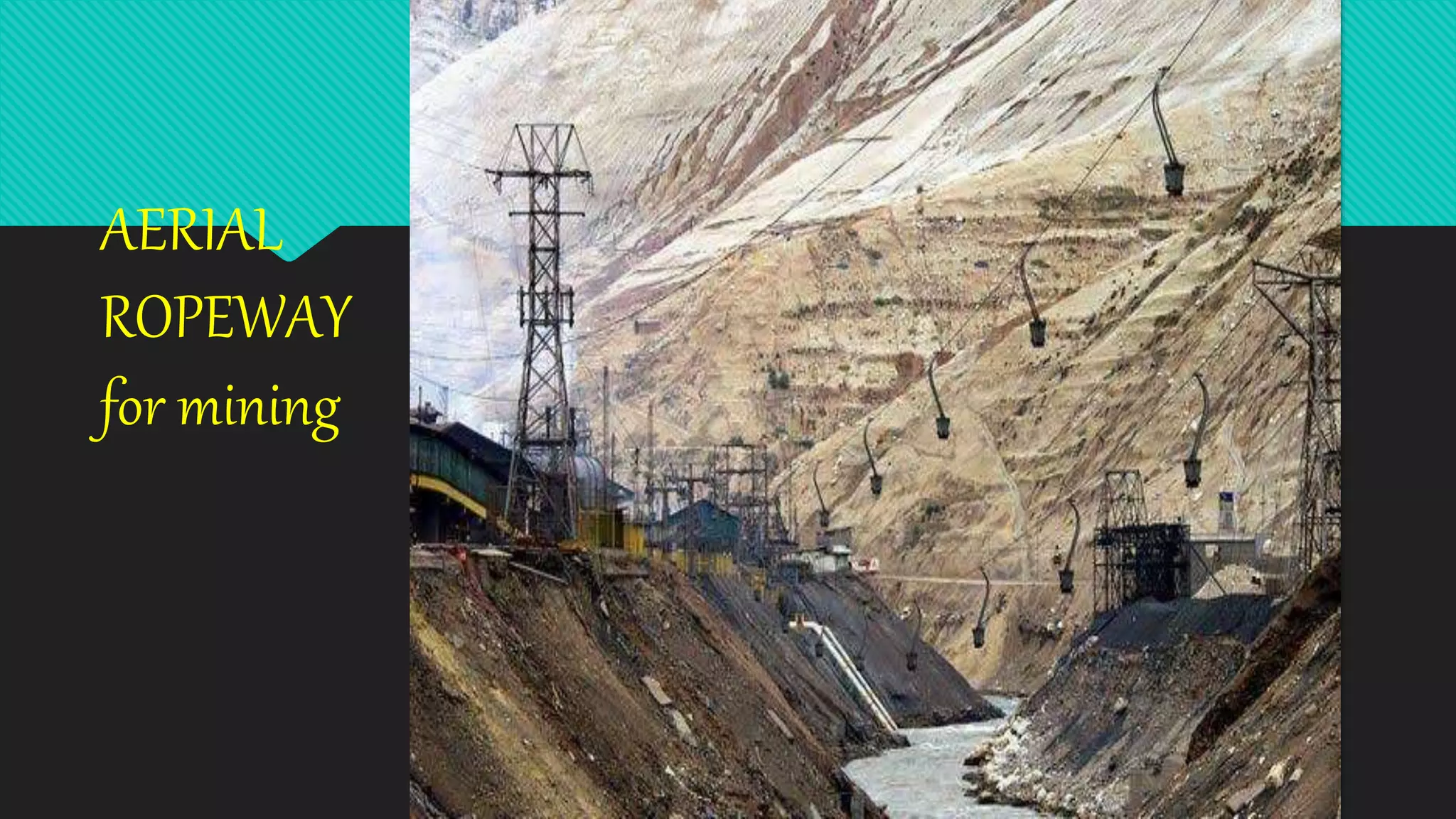 Aerial ropeway | PPTX