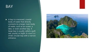 DIFFERENT LANDFORMS | PPTX