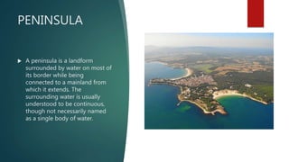 DIFFERENT LANDFORMS | PPTX