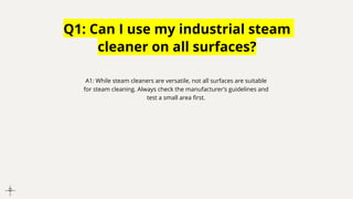 Safety Precautions for Using Industrial Steam Cleaners: Must-Know Tips ...
