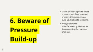 Safety Precautions for Using Industrial Steam Cleaners: Must-Know Tips ...