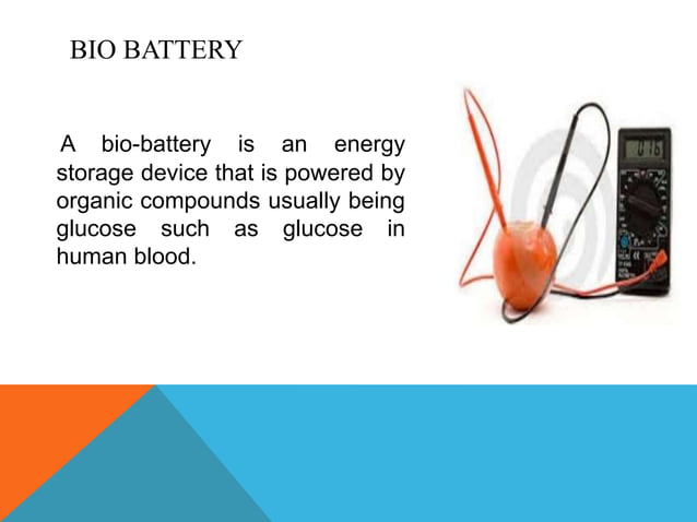 bio battery ppt | PPTX