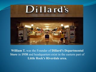 Dilliard's | PPTX