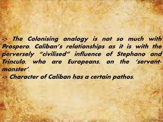 Character of Caliban in A Tempest and The Tempest | PPTX