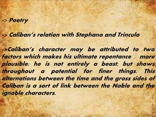 Character of Caliban in A Tempest and The Tempest | PPTX